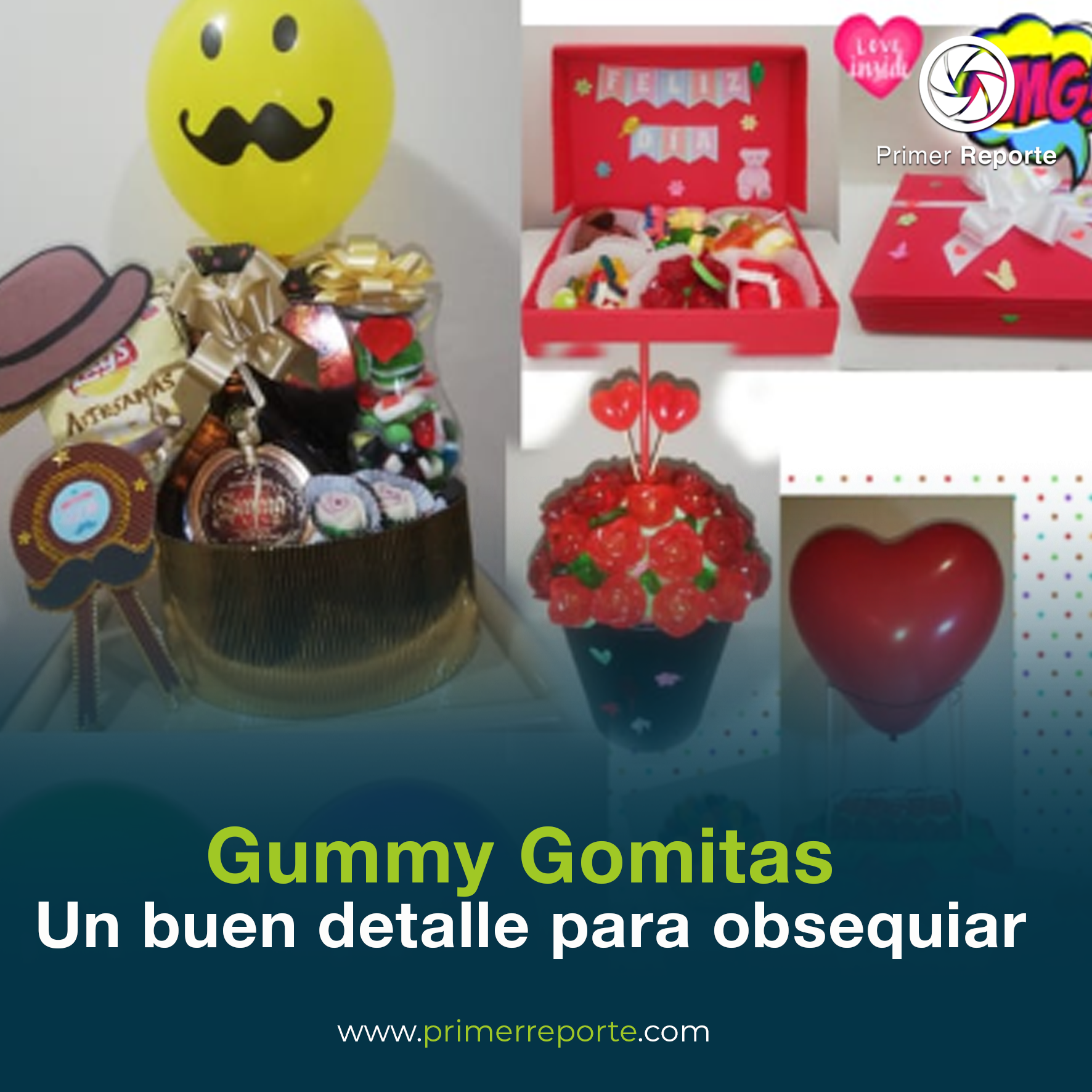 Gomitas, un buen detalle para obsequiar – Primer Reporte