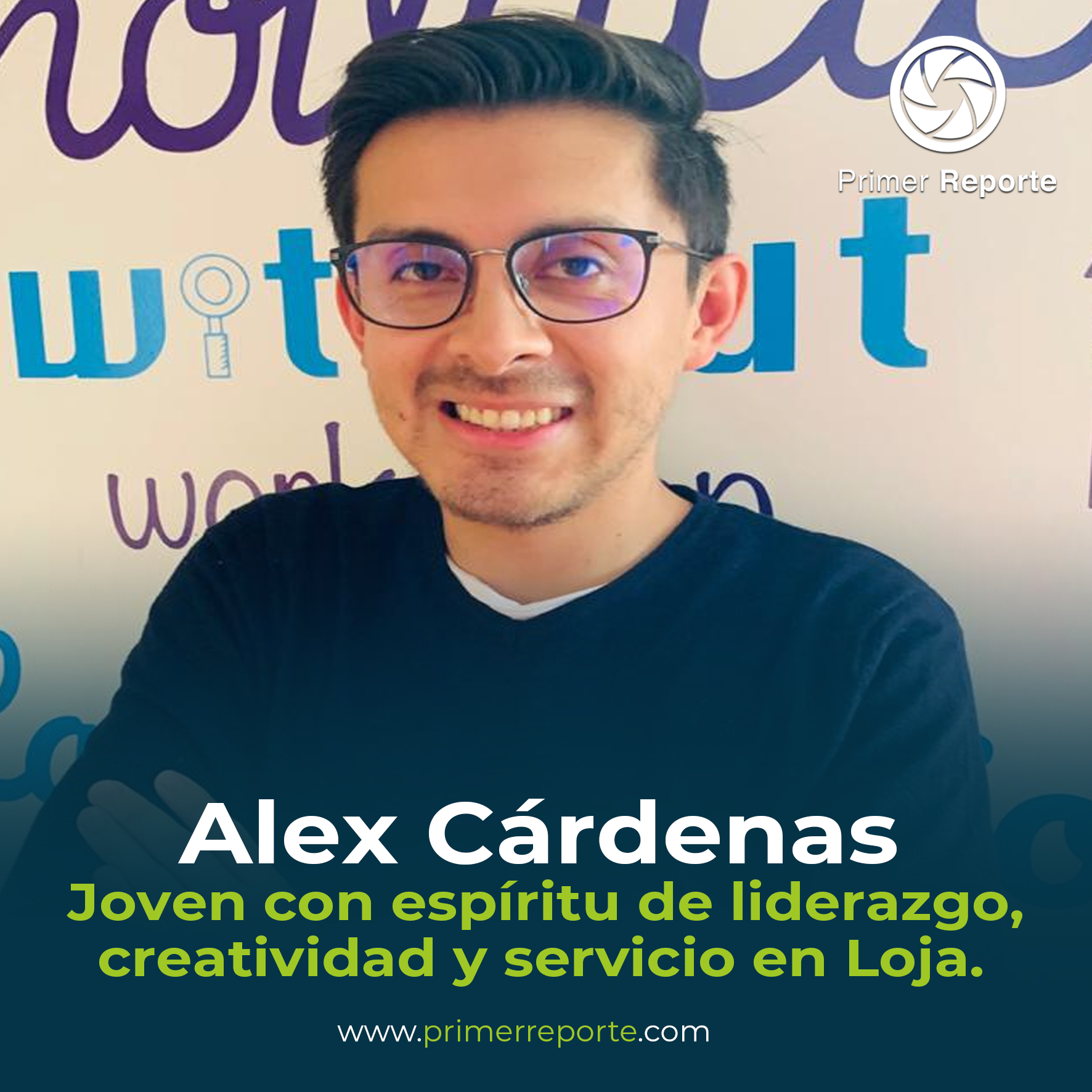Alex Cárdenas, sembrando semillas de emprendimiento – Primer Reporte
