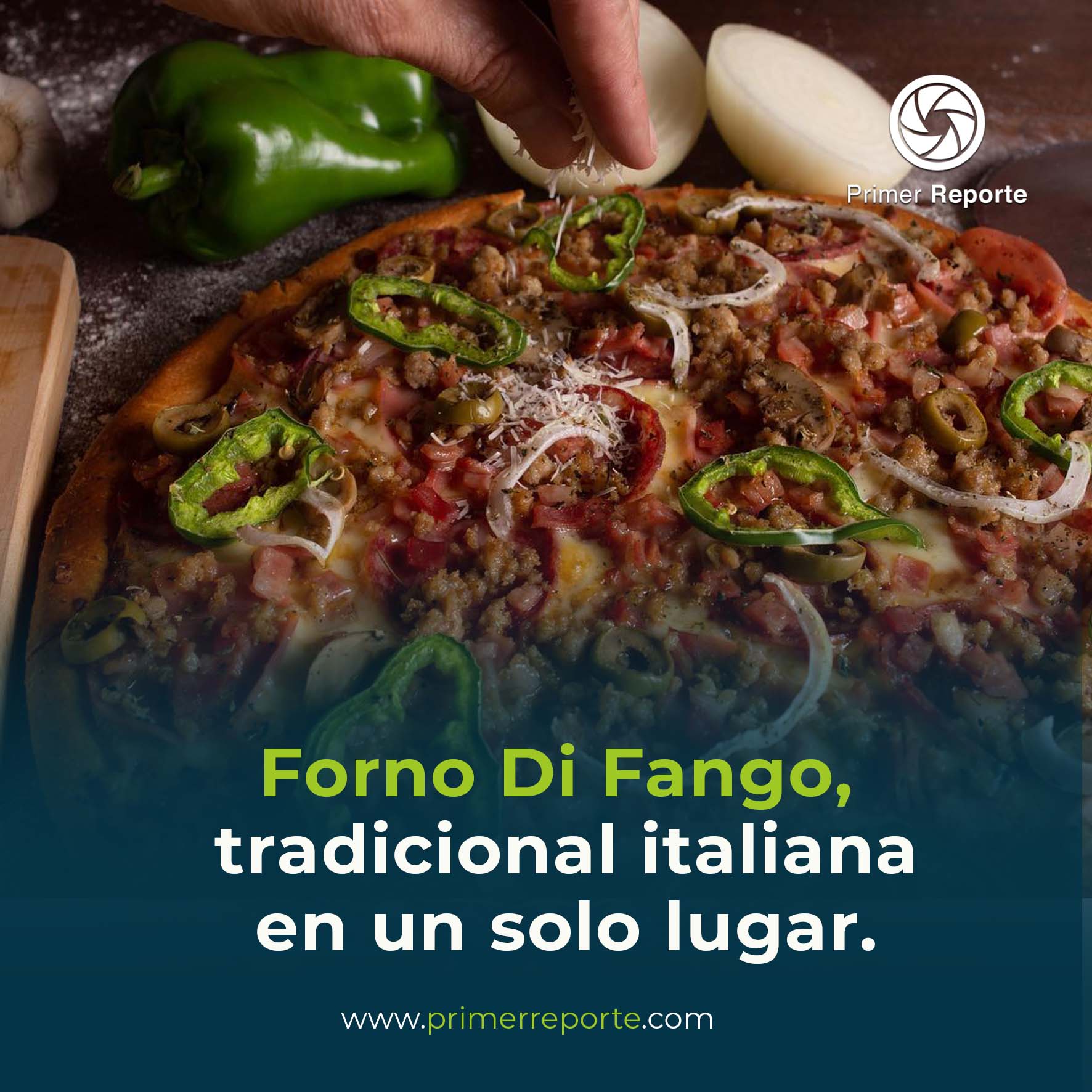 Forno Di Fango, tradicional italiana en un solo lugar – Primer Reporte