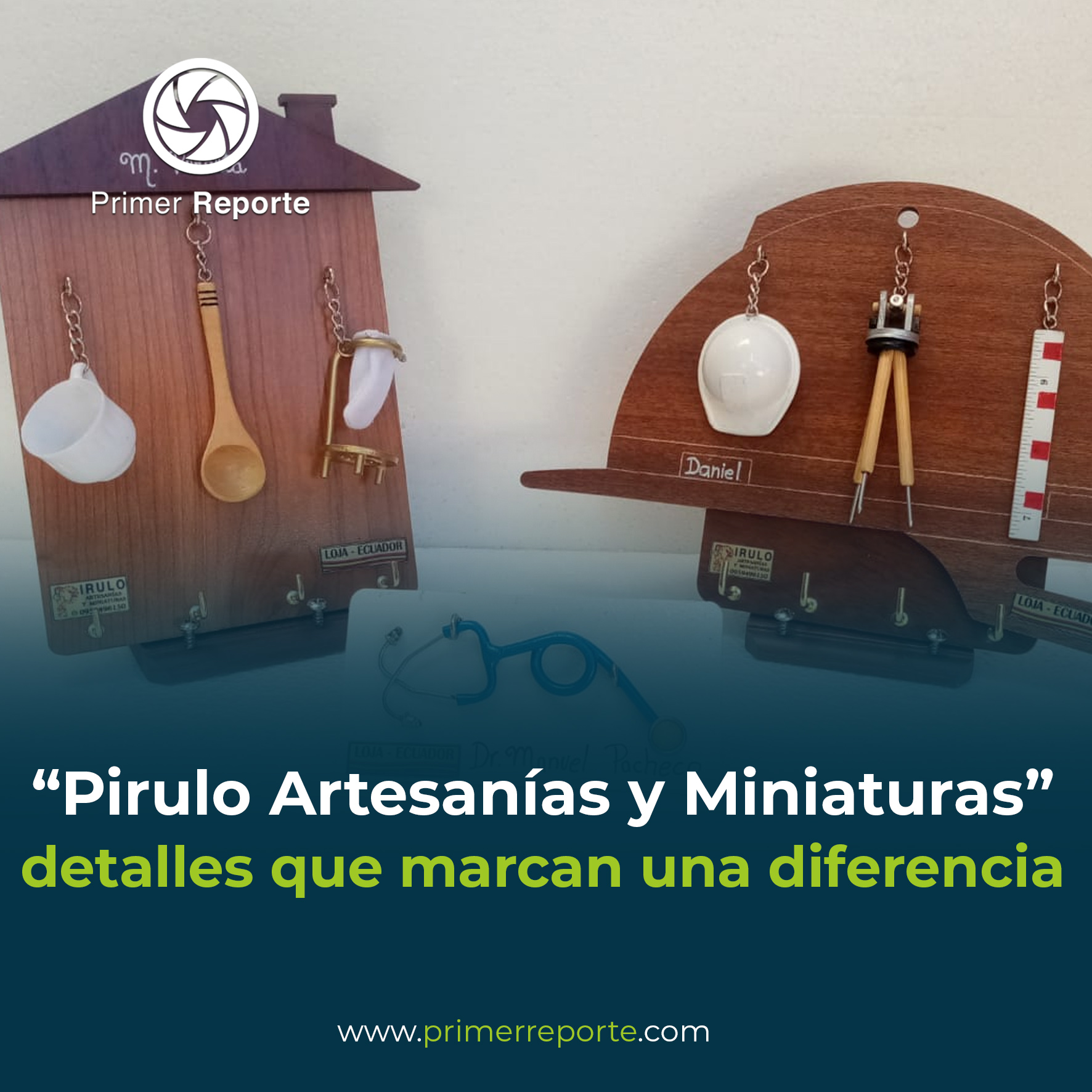 “Pirulo Artesanías y Miniaturas”, detalles que marcan una diferencia ...