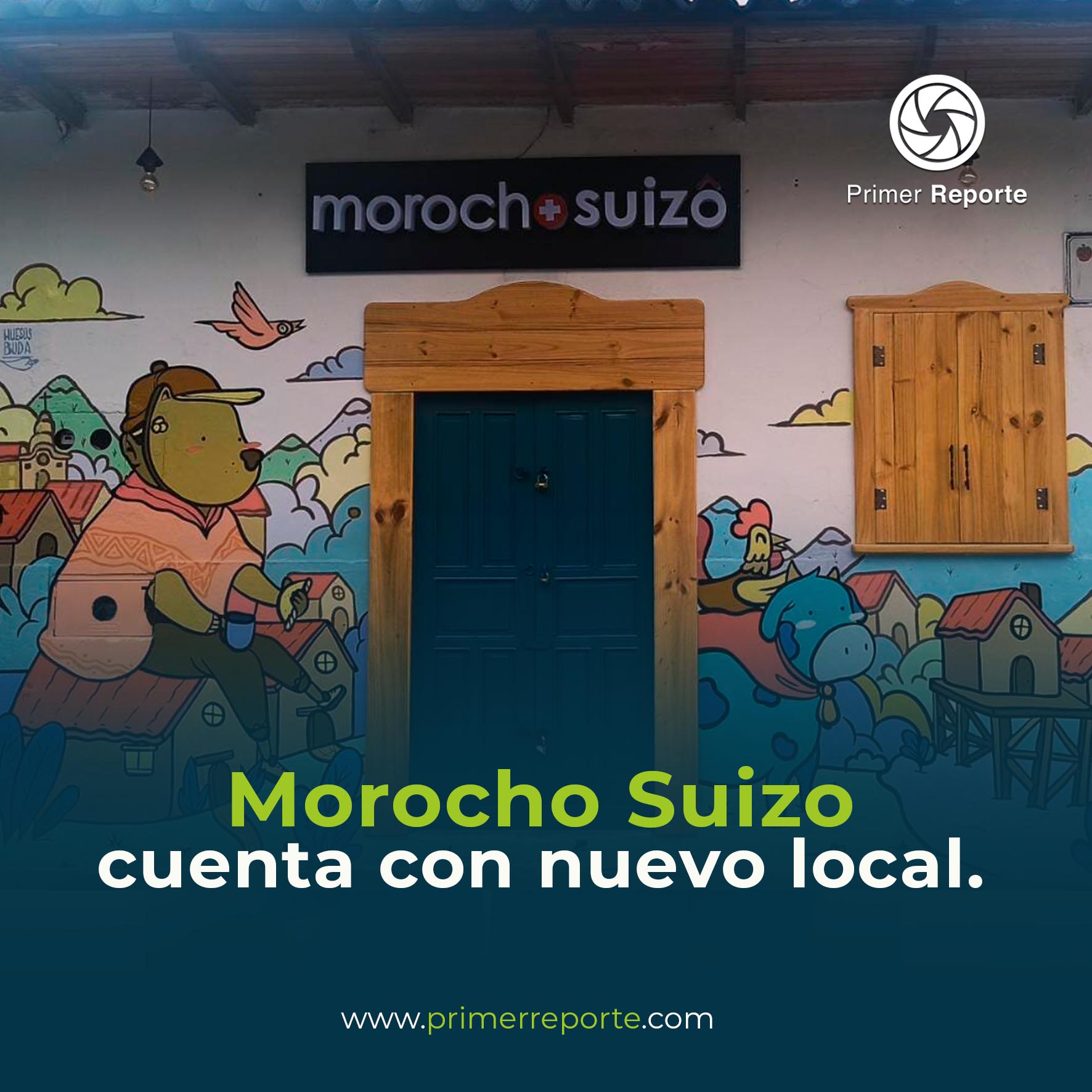 Morocho Suizo cuenta con nuevo local – Primer Reporte