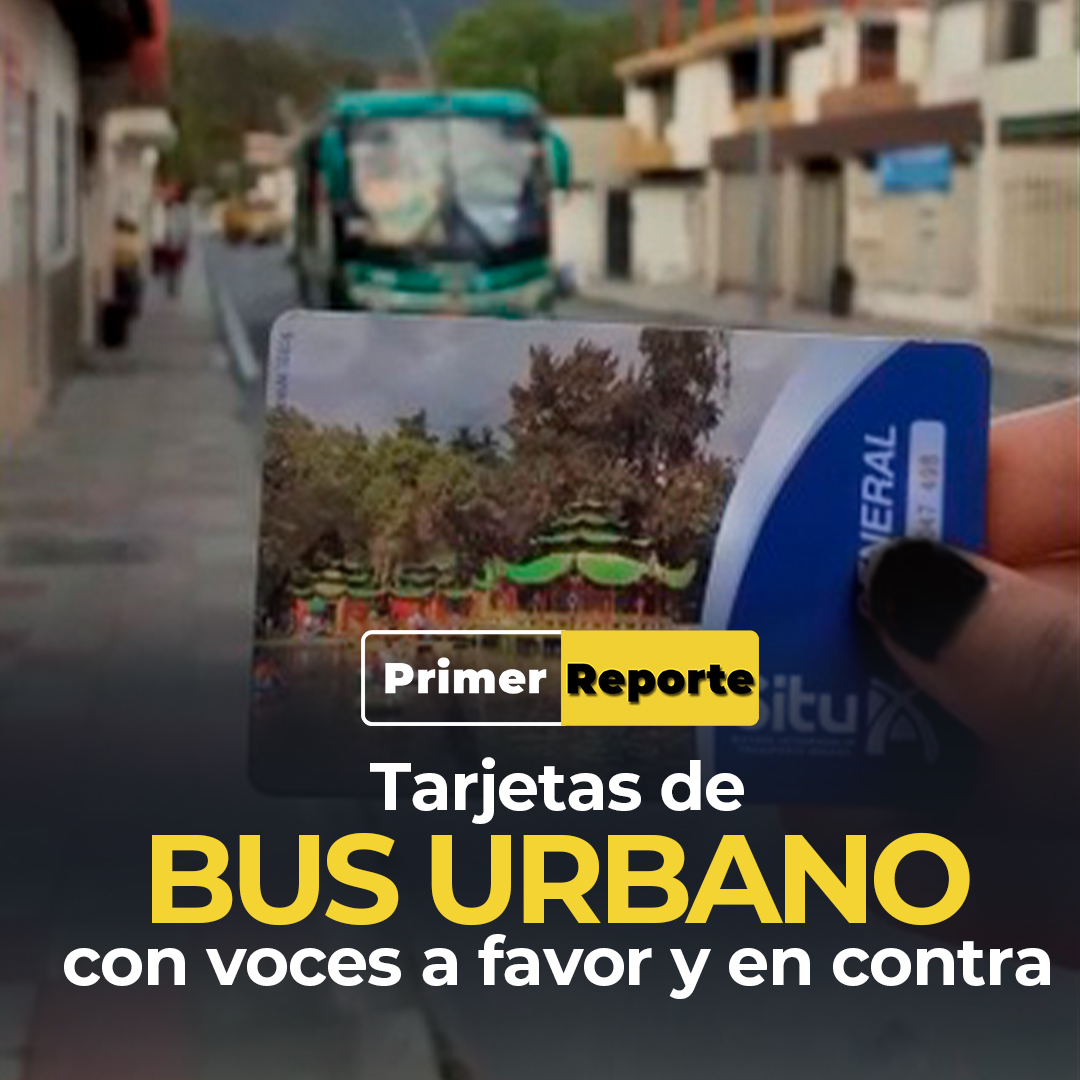 Tarjetas de bus urbano, con voces a favor y en contra – Primer Reporte