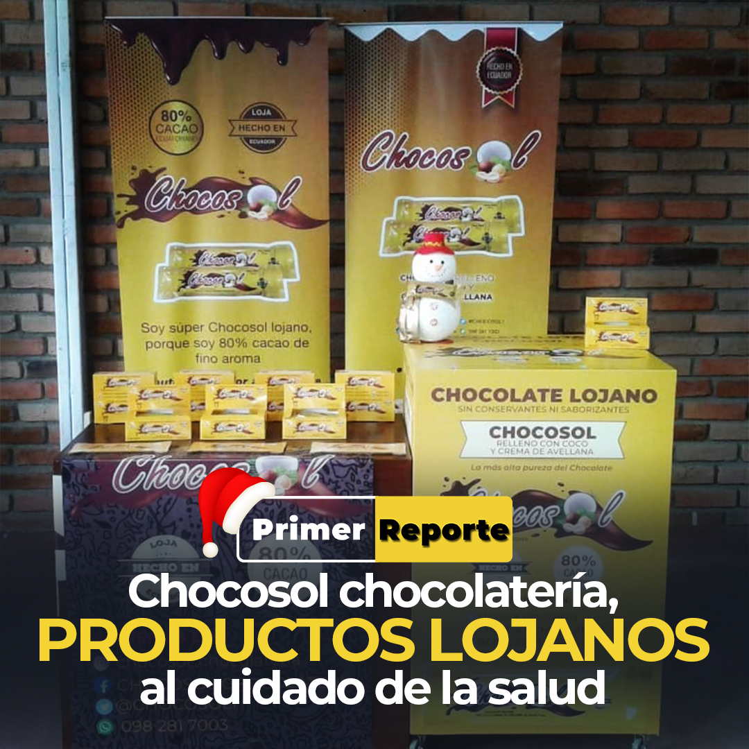 Chocosol chocolatería, productos lojanos al cuidado de la salud ...