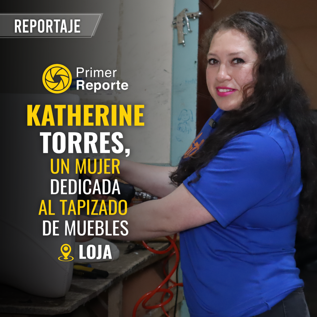 Katherine Torres, una mujer dedicada al tapizado de muebles – Primer ...