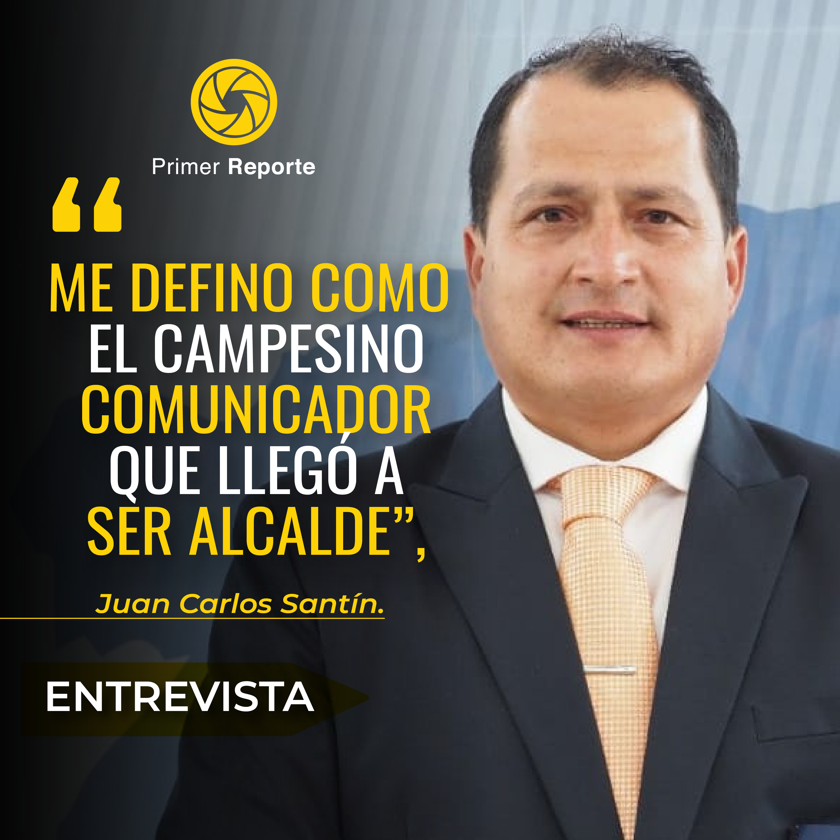 “Me defino como el campesino comunicador que llegó a ser alcalde”, Juan ...